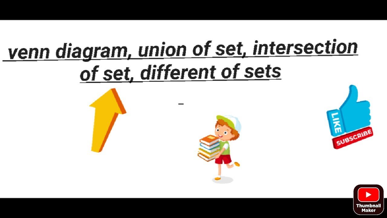 venn diagram, Union of set, intersection of set, difference of set ...