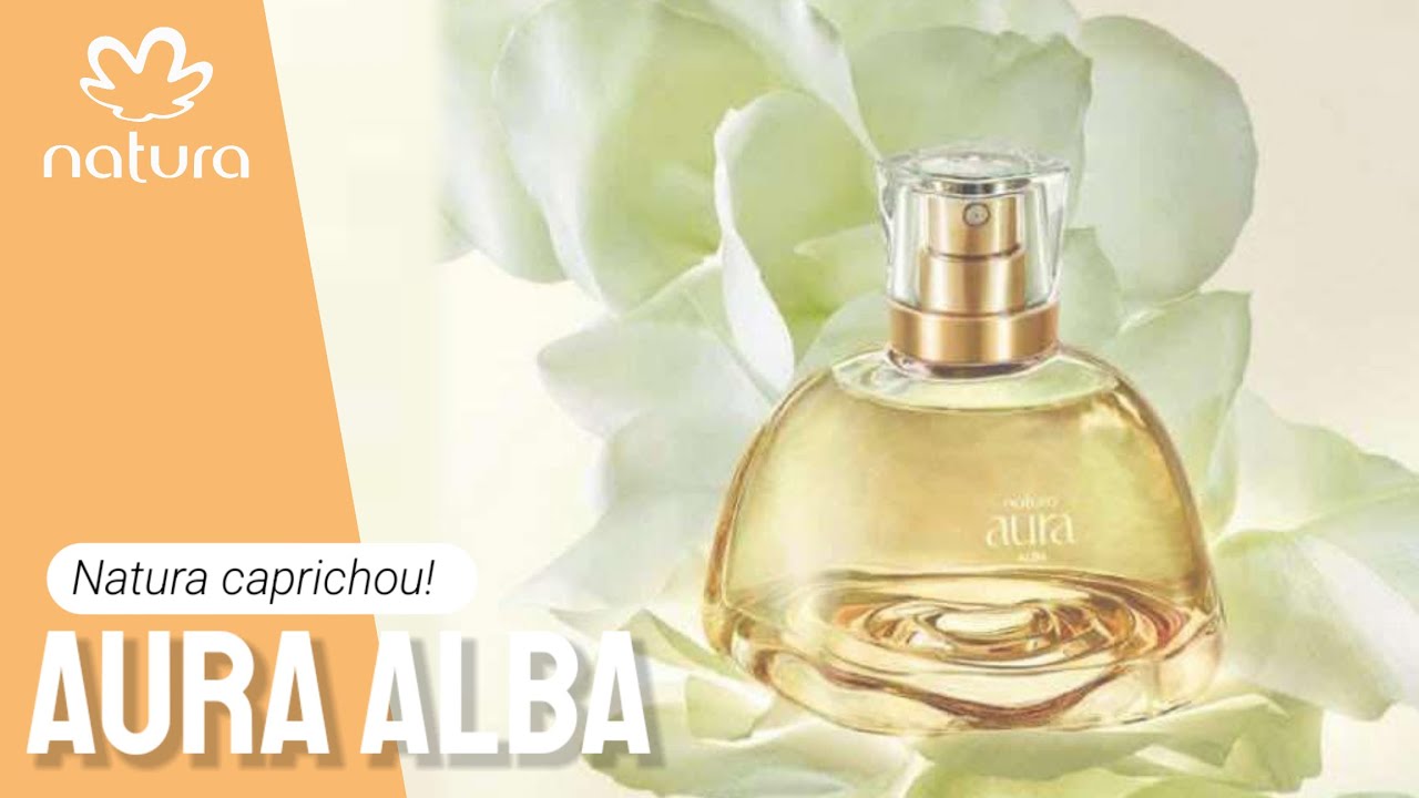 Vamos conhecer: Natura AURA ALBA 🤍 - YouTube