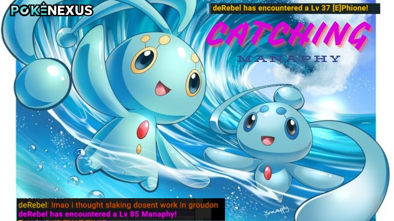 POKENEXUS - CATCHING LEGENDARY POKEMON MANAPHY!!!! - YouTube