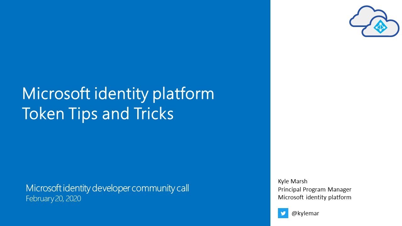 Token Tips and Tricks for Microsoft Identity platform-February 2020 ...