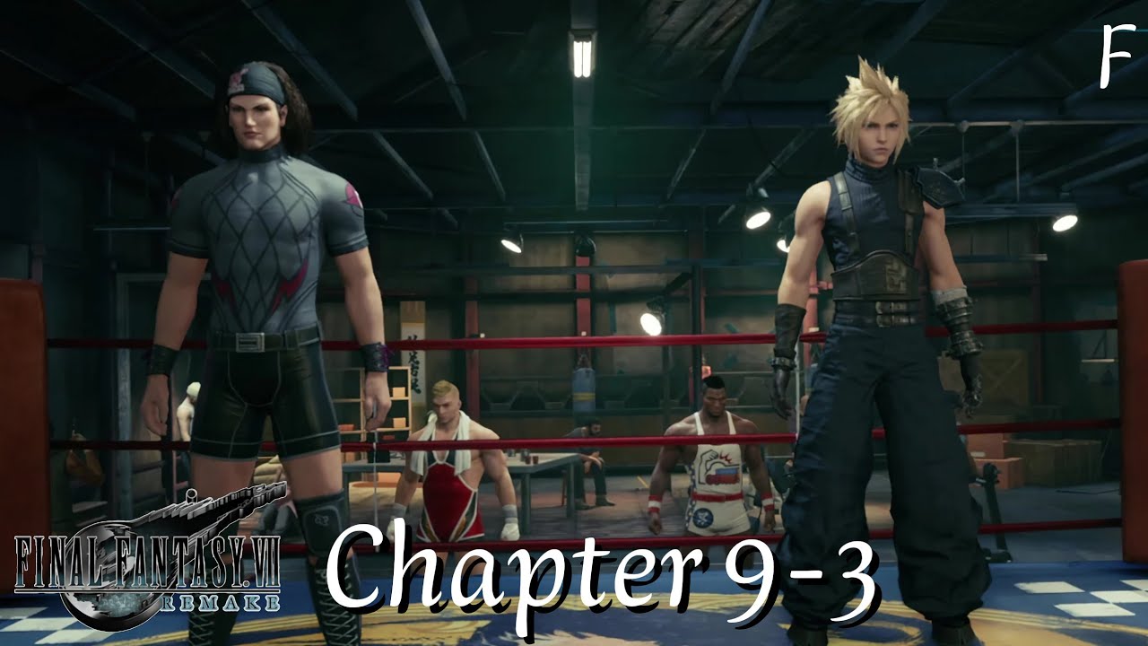 【Final Fantasy VII Remake】Chapter 9-3 | 重拾兒時回憶 | 自娛記錄 | 繁中/廣東話 | 【最終幻想 ...