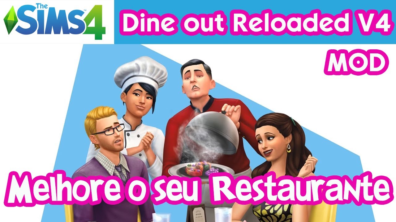 Carl's Sim Guides Lança Mod Dine Out Reloaded V4 para melhorar seu ...