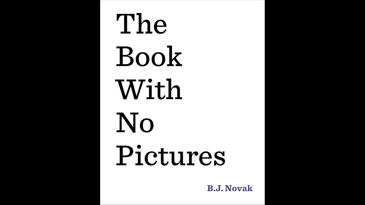 The Book with No Pictures - YouTube