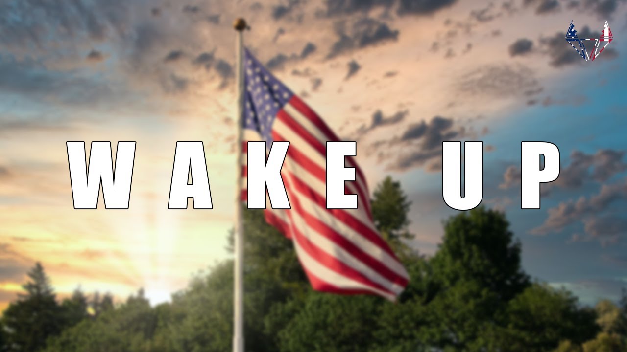 America.....Wake Up.... - YouTube