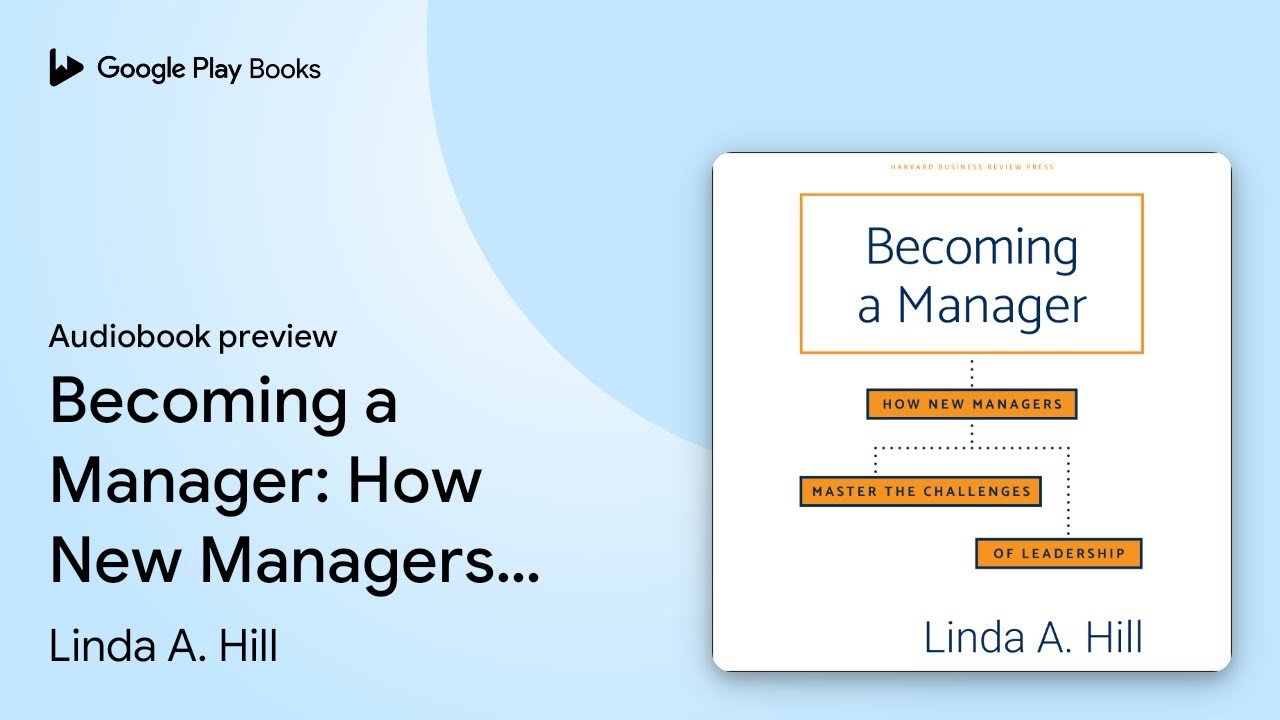 Becoming a Manager: How New Managers Master the… by Linda A. Hill ...