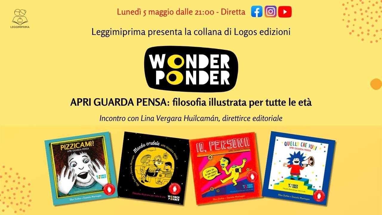 Leggimiprima presenta... la collana Wonder Ponder. Filosofia illustrata ...