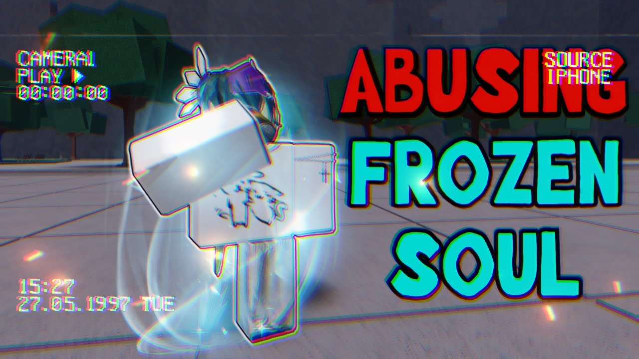 ABUSING FROZEN SOUL On PRO PLAYERS in The Strongest Battlegrounds - YouTube