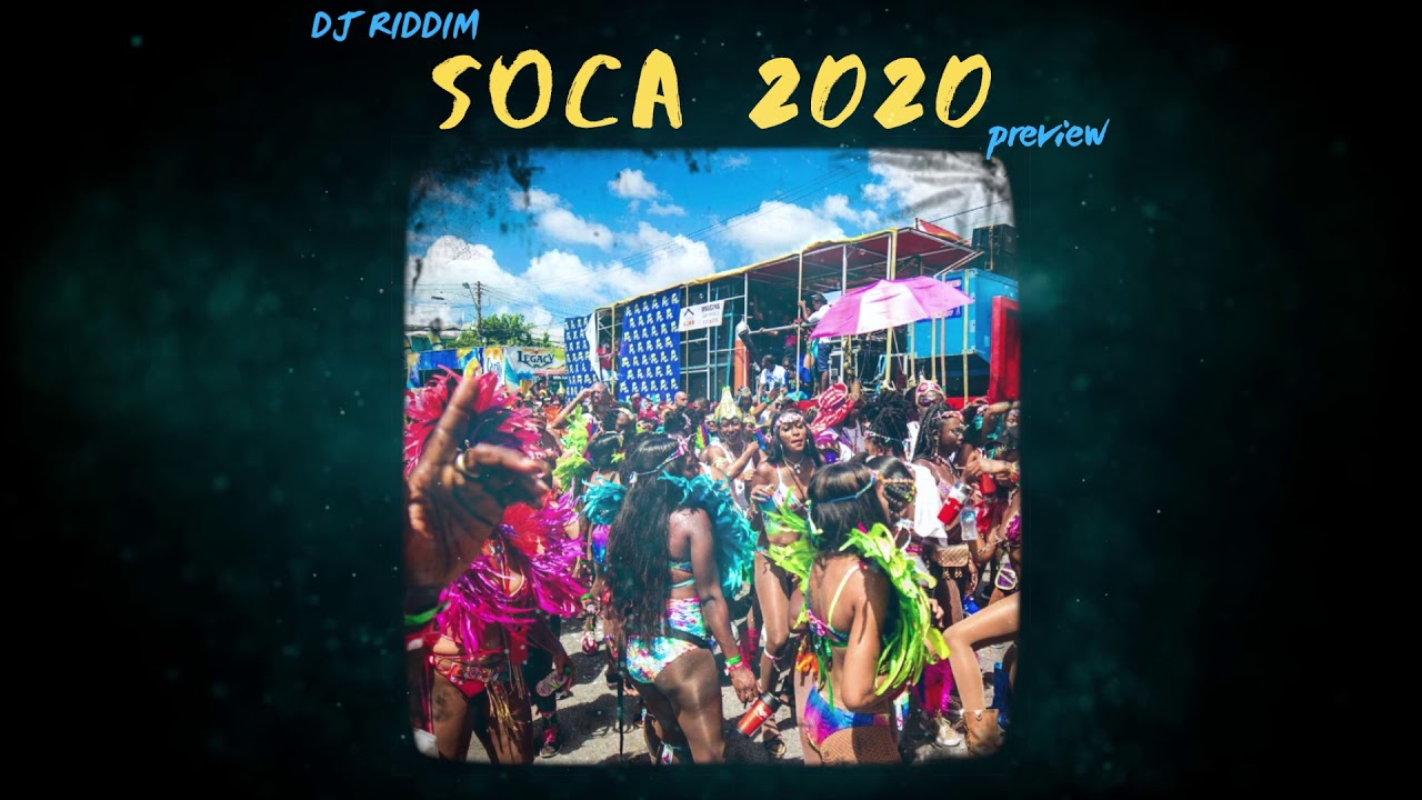 Soca 2020 Mix - YouTube