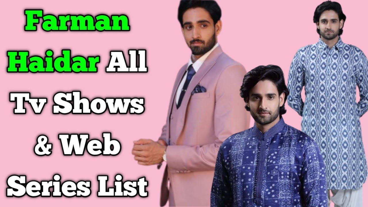 Farman Haidar All Tv Serials List || Full Filmography || Savi Ki Savari ...