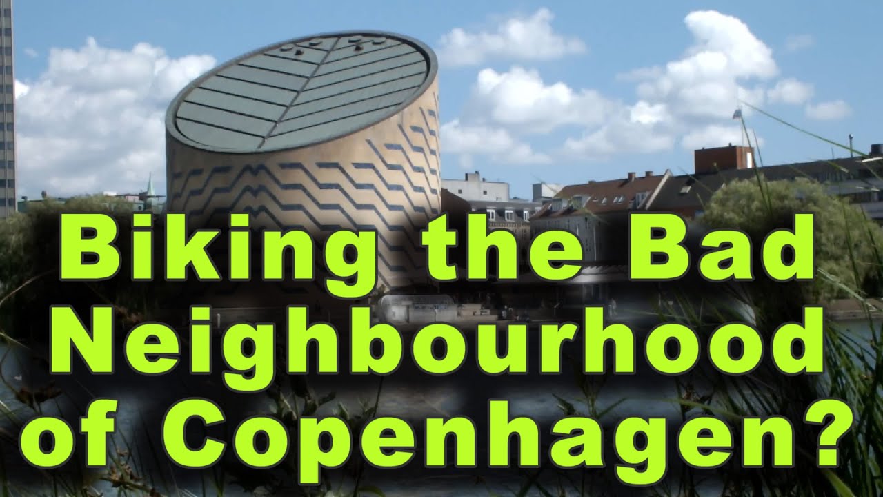Copenhagen: City lakes and "Bad" Neighborhood :D - YouTube