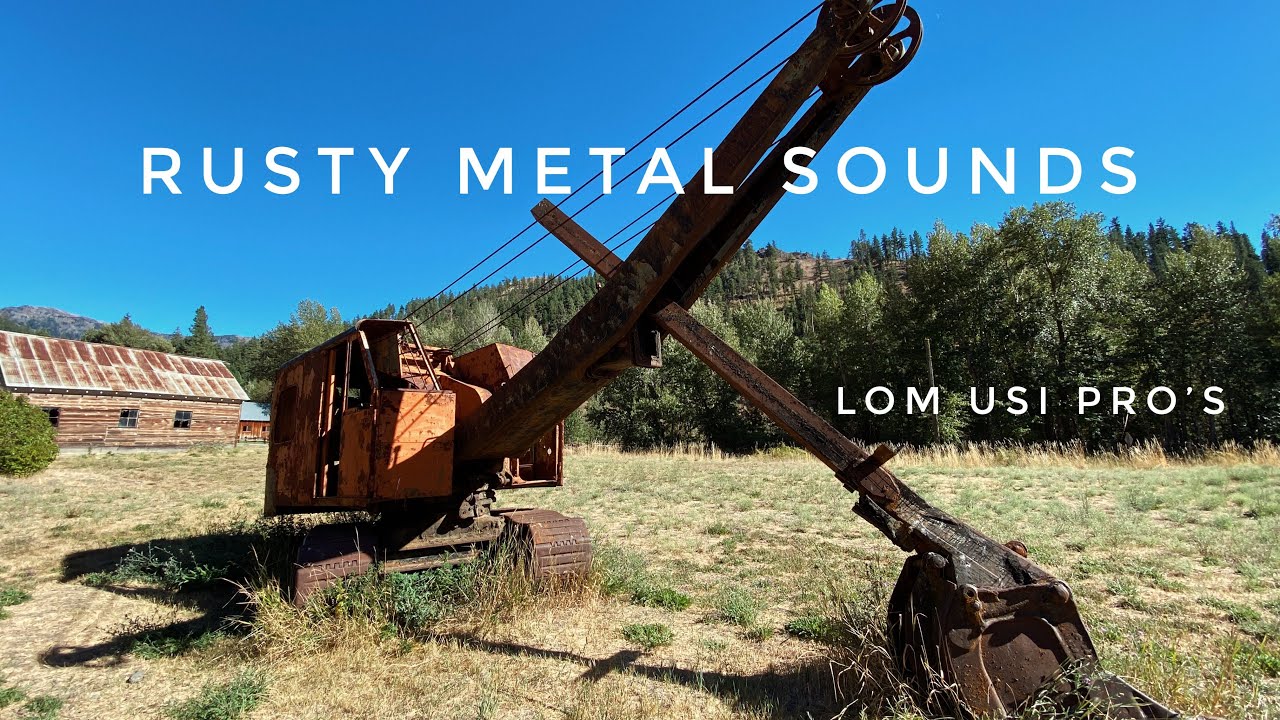 Recording Rusty Metal Sounds on an old Excavator - YouTube
