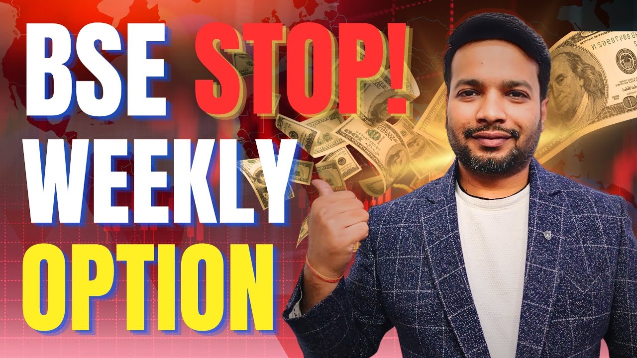 BSE STOP ALERT! Bank Option Weekly Expiry SEBI's New Circular? - YouTube