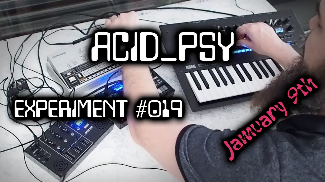 acid_psy - minilogue xd, NuBass, TR-06 Experiment 019 #Jamuary2022 ...