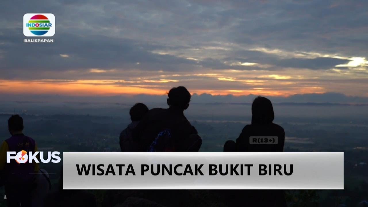 KUKAR, WISATA PUNCAK BUKIT BIRU - YouTube