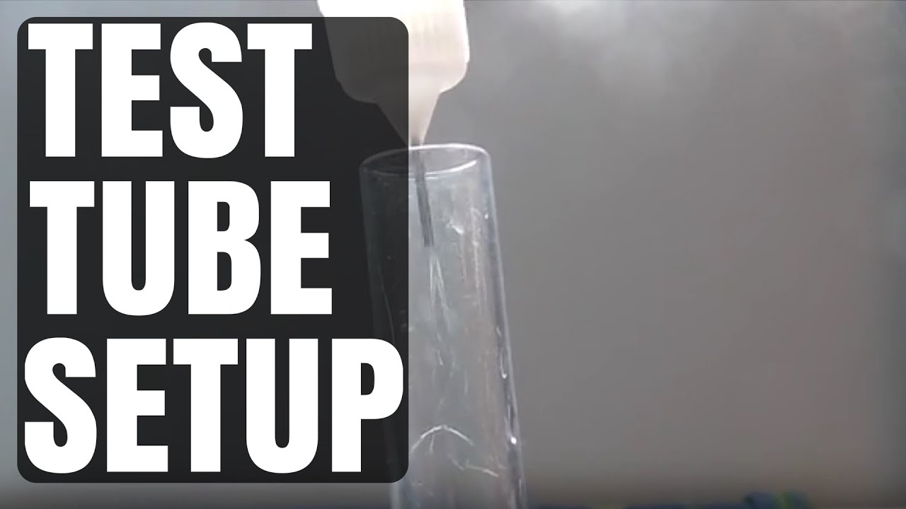 Tutorial #3 ~ How To Make a Test Tube Set-Up (WITHOUT AIR BUBBLES ...