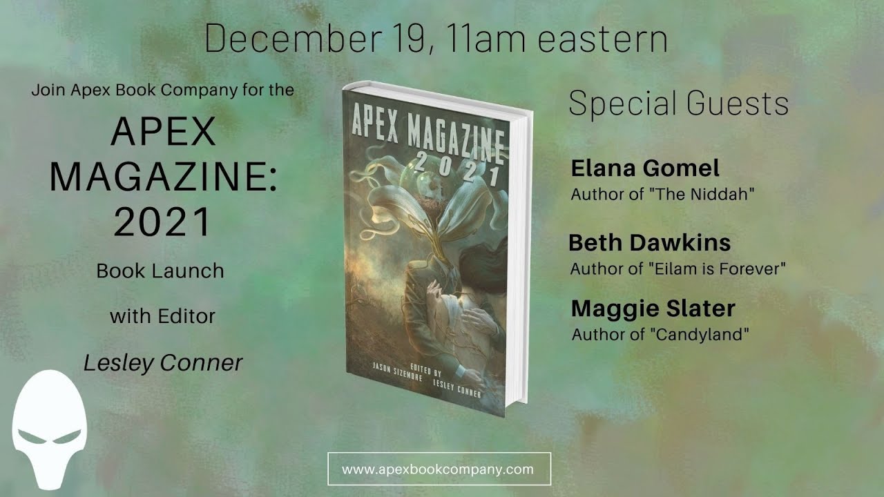 Apex Magazine: 2021 Book Launch with Beth Dawkins, Elana Gomel, and ...