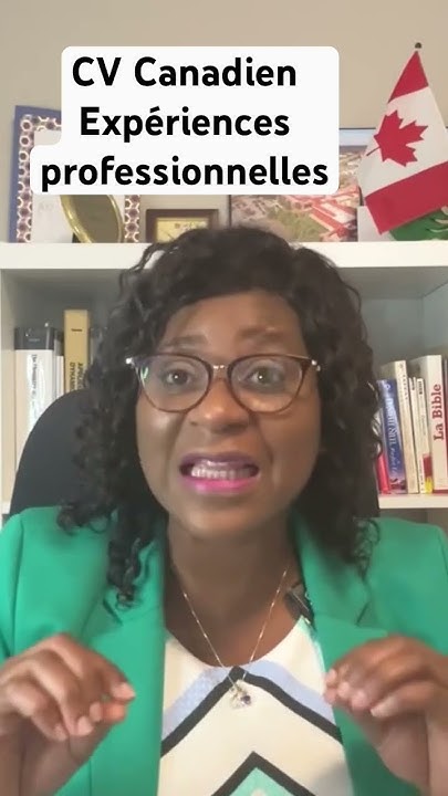 CV Canadien Comment rédiger ses expériences professionnelles - YouTube