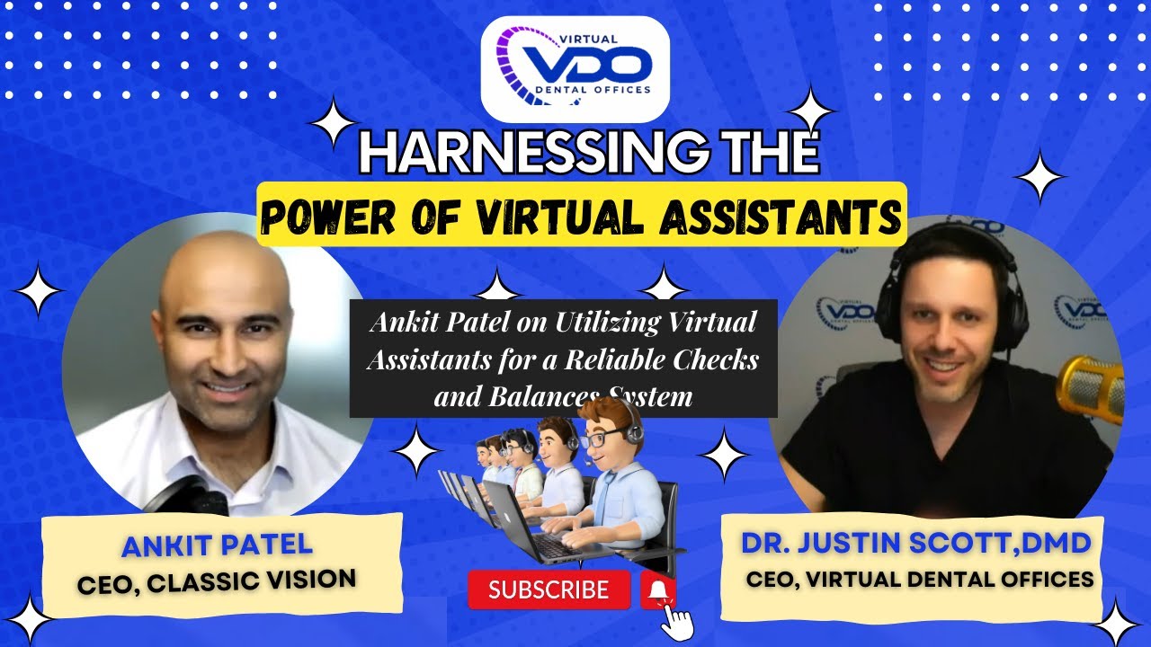 Ankit Patel on Utilizing Virtual Assistants for a Reliable Checks and ...