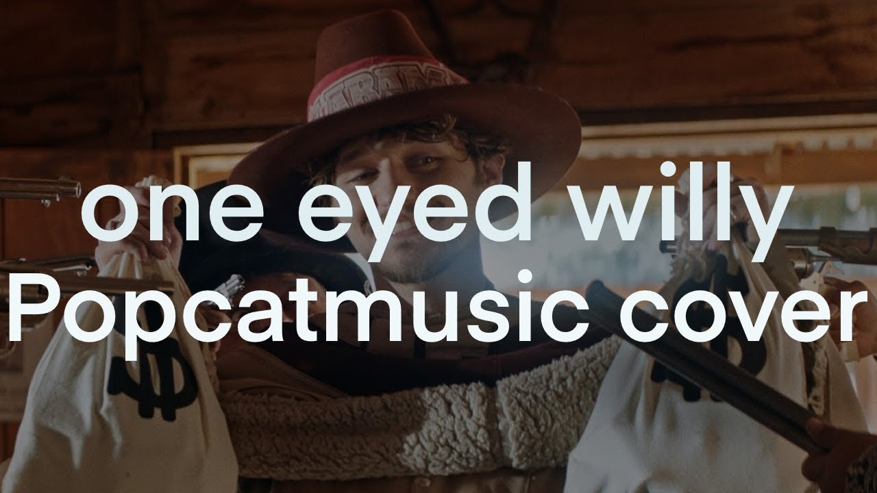@ShotgunWilly - ONE EYED WILLY (full cover) - YouTube