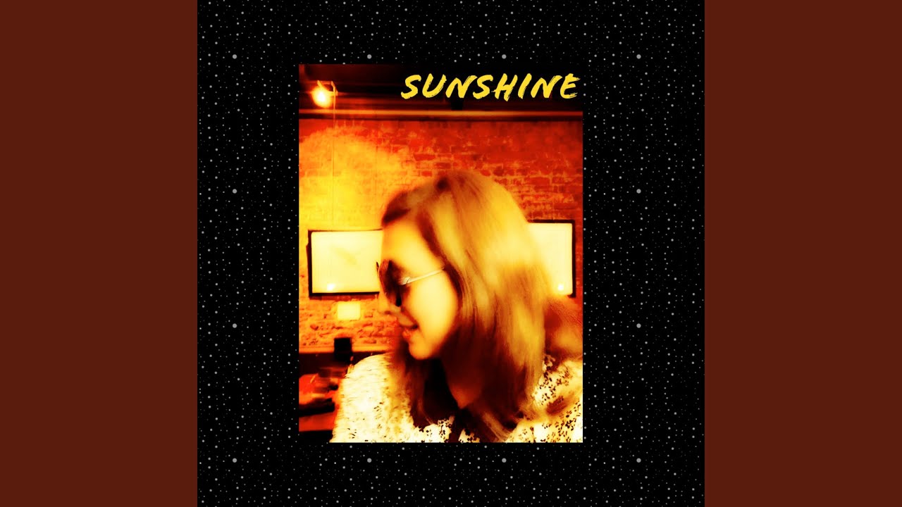 Sunshine - YouTube
