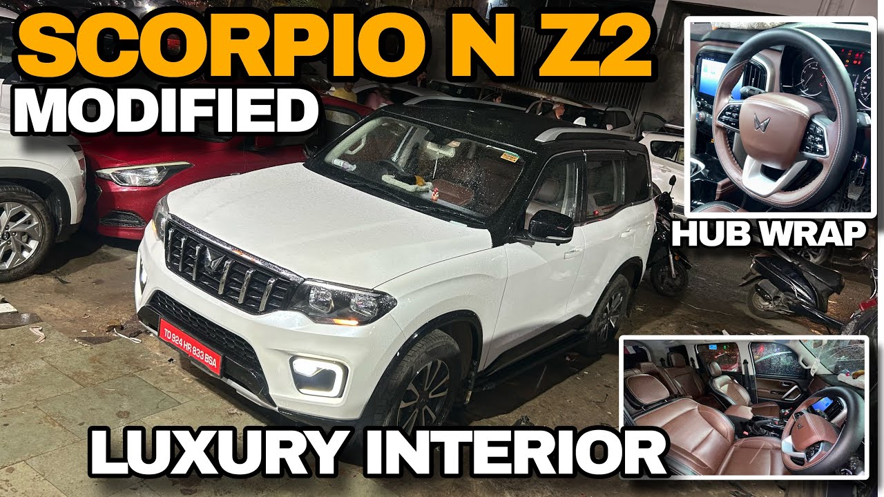 SCORPIO N Z2 MODIFIED 360° CAMERA LUXURY INTERIOR UPGRADE🔥 # ...