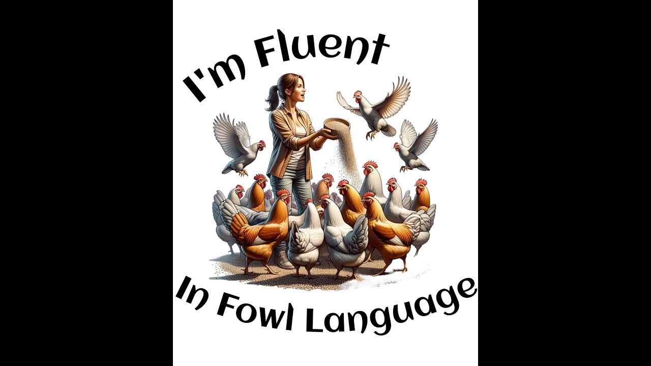 Chicken T shirt I'm Fluent in Fowl Language - YouTube