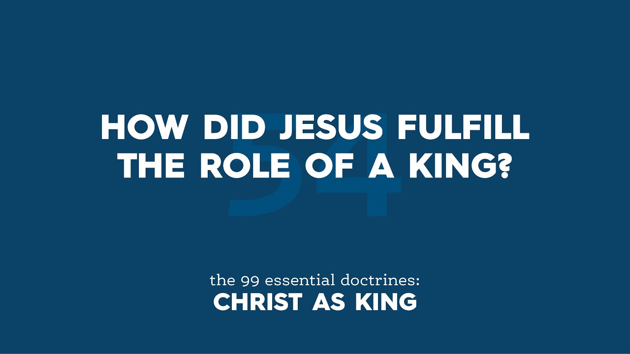 How Did Jesus Fulfill the Role of a King? - YouTube