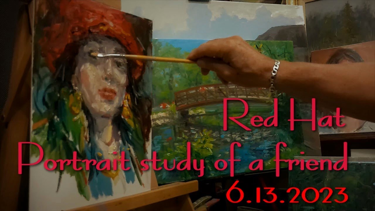 Red Hat - Portrait study of a friend 6 /13 /2023 - YouTube