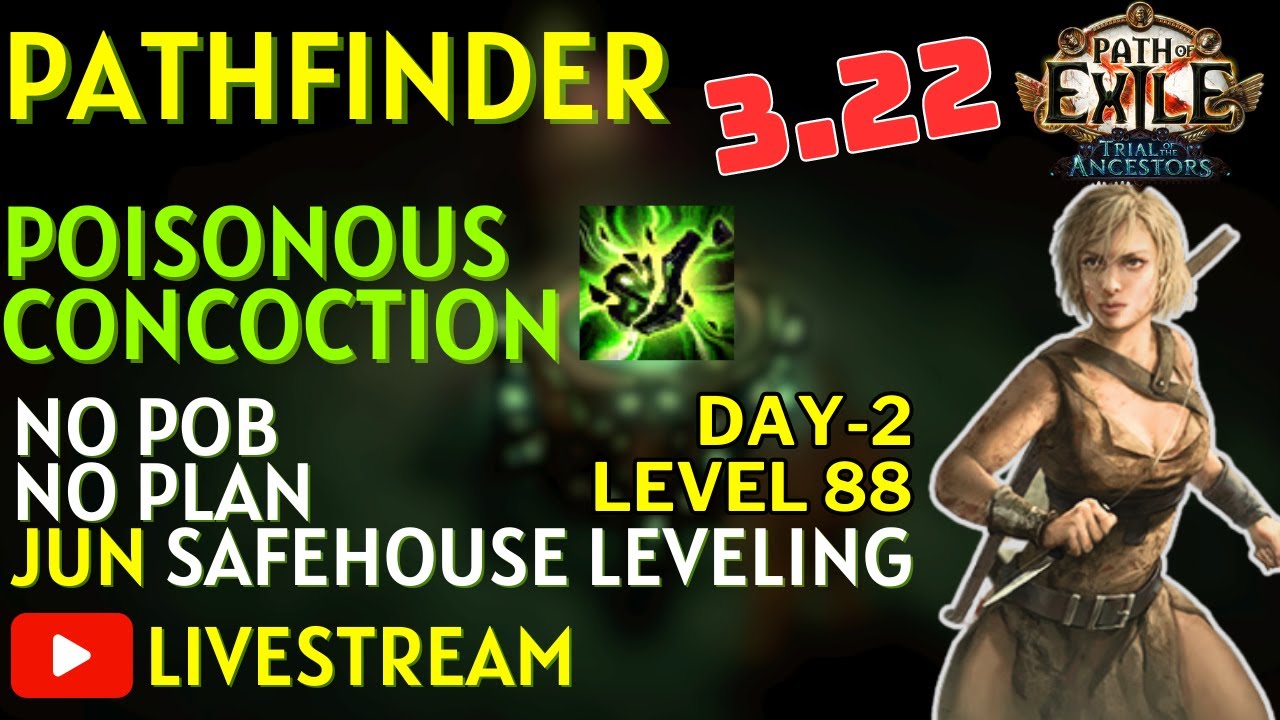[PoE 3.22] Poisonous Concoction Pathfinder Day-2 | Level 88 Jun ...
