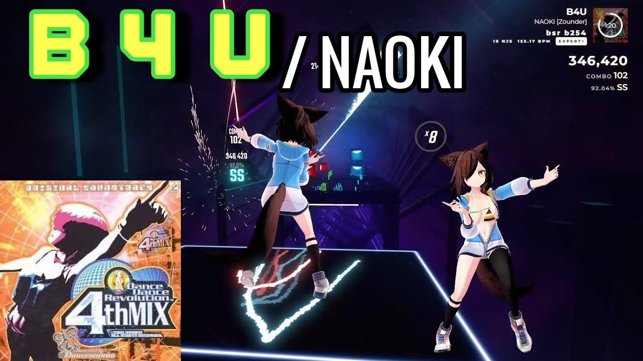 【Beat saber】B4U/NAOKI【DDR】 - YouTube