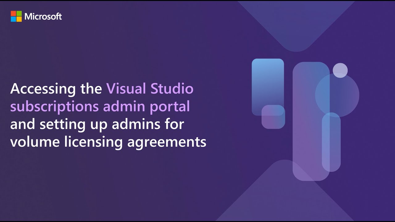 Accessing the Visual Studio Subscriptions admin portal and setting up admins for volume ...