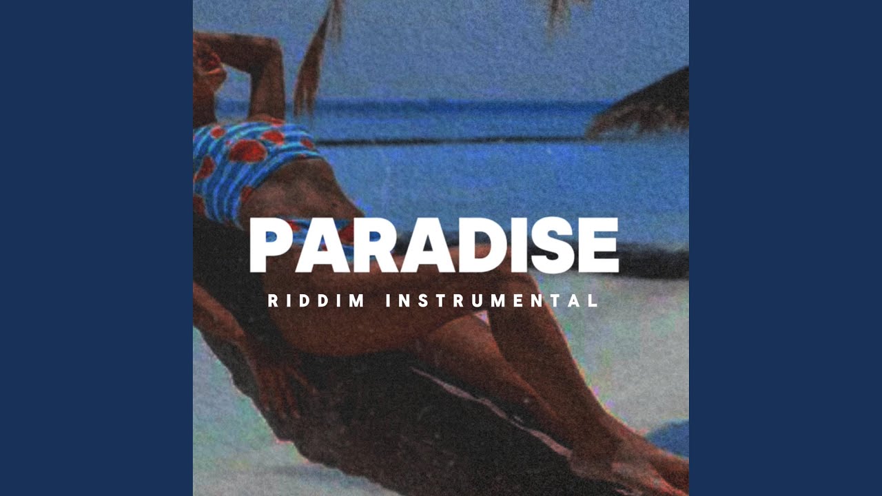 Paradise Riddim Instrumental - YouTube