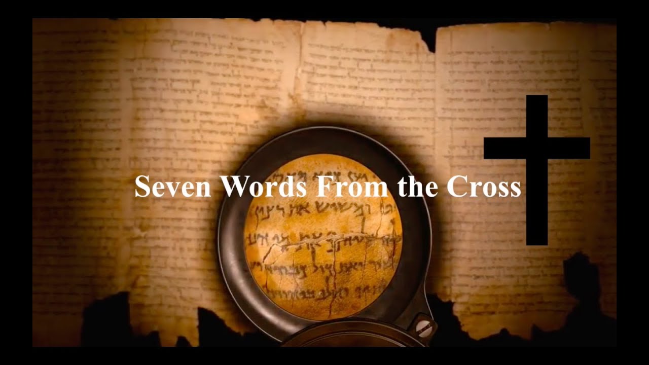 क्रूस से बोली गयी सात वाणियों का रहस्य (Mystery of the Seven Words from ...