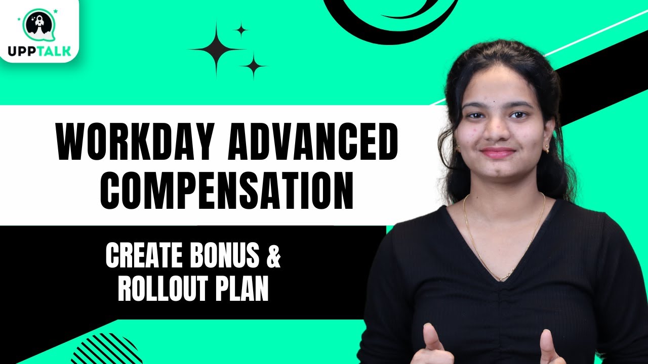 Bonus & Rollout Bonus Plans Creation in Workday Advanced Compensation ...