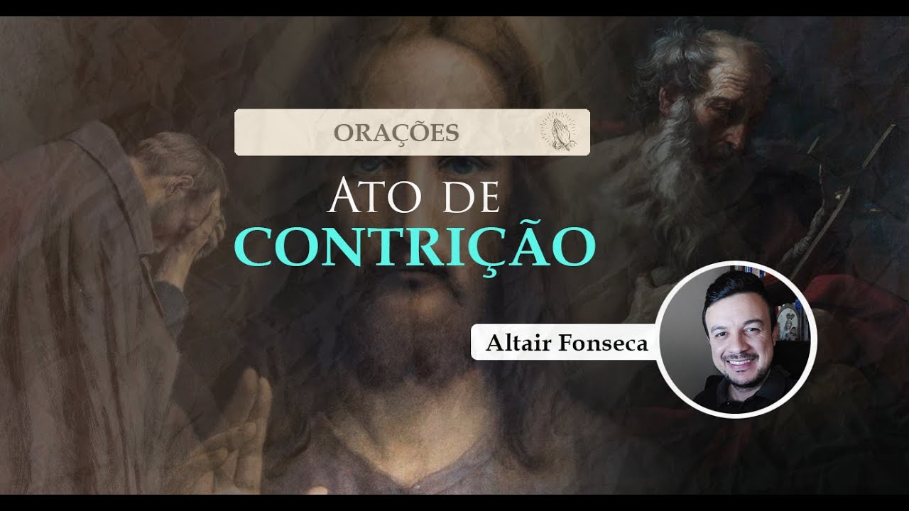 Ato de Contrição - Orações Católicas - YouTube
