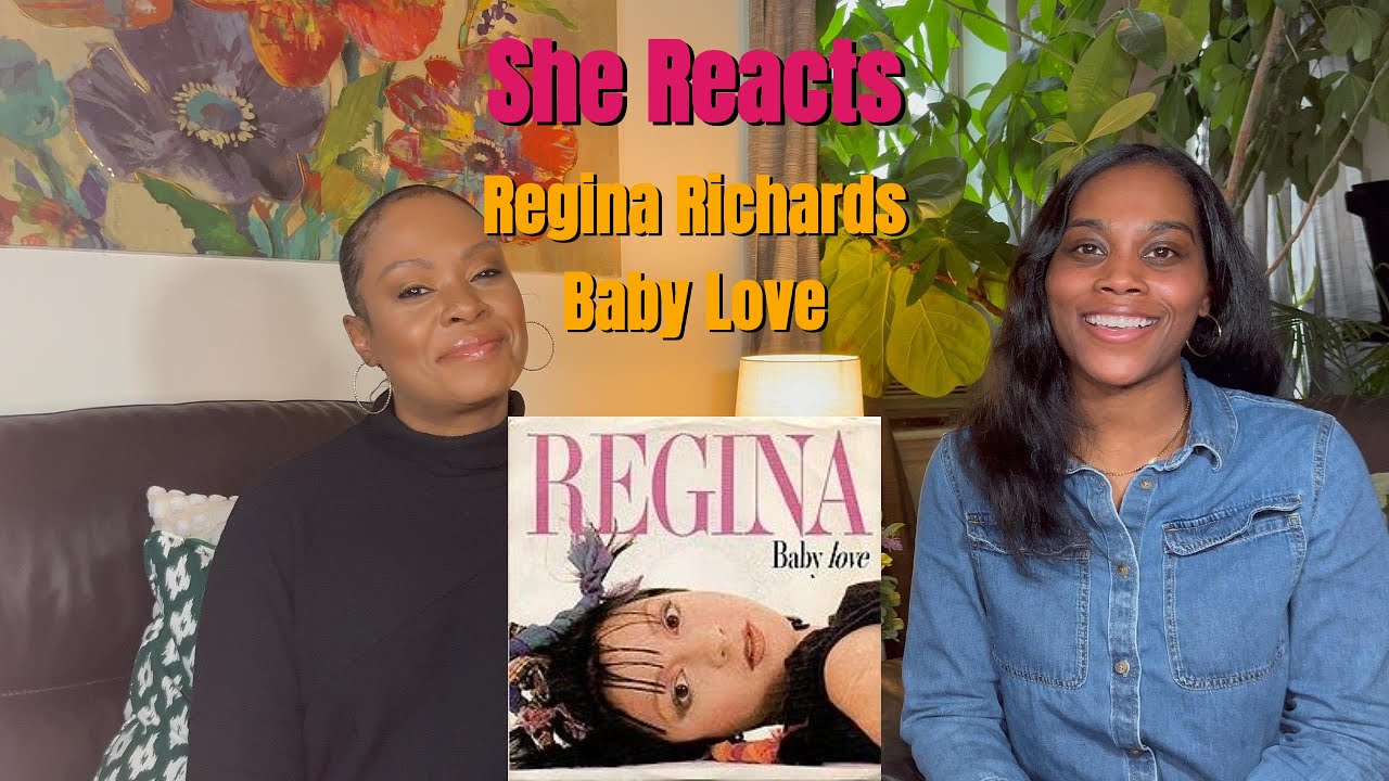 She Reacts to Regina Richard's "Baby Love"🎶🔥 - YouTube