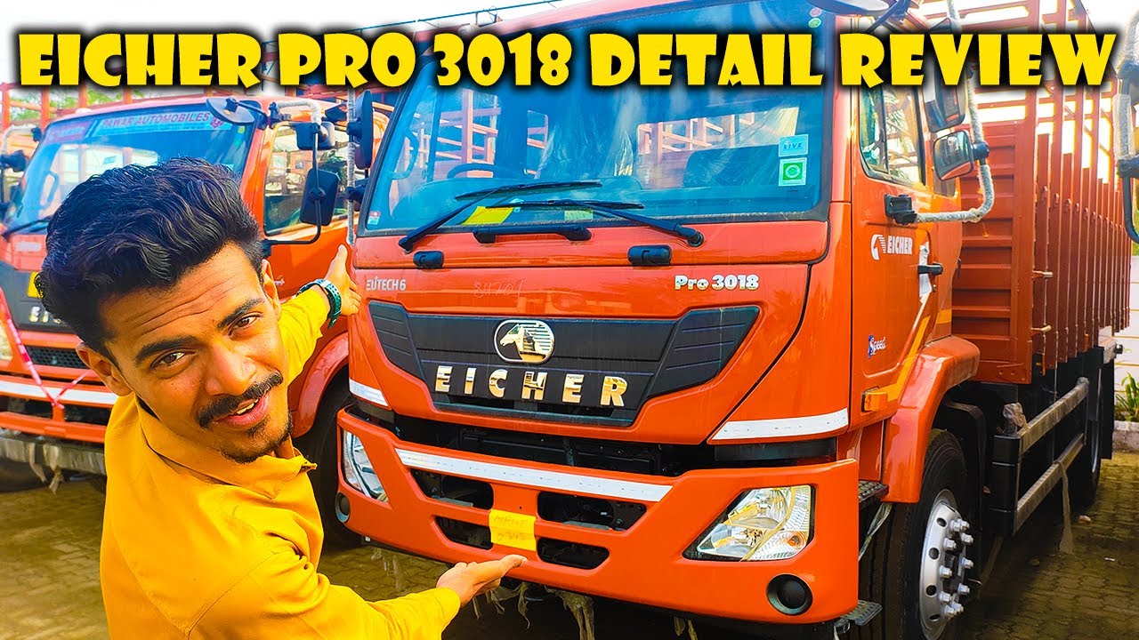 EICHER का नया ट्रक आ गया 😯😯/ Eicher pro 3018 detail review - YouTube