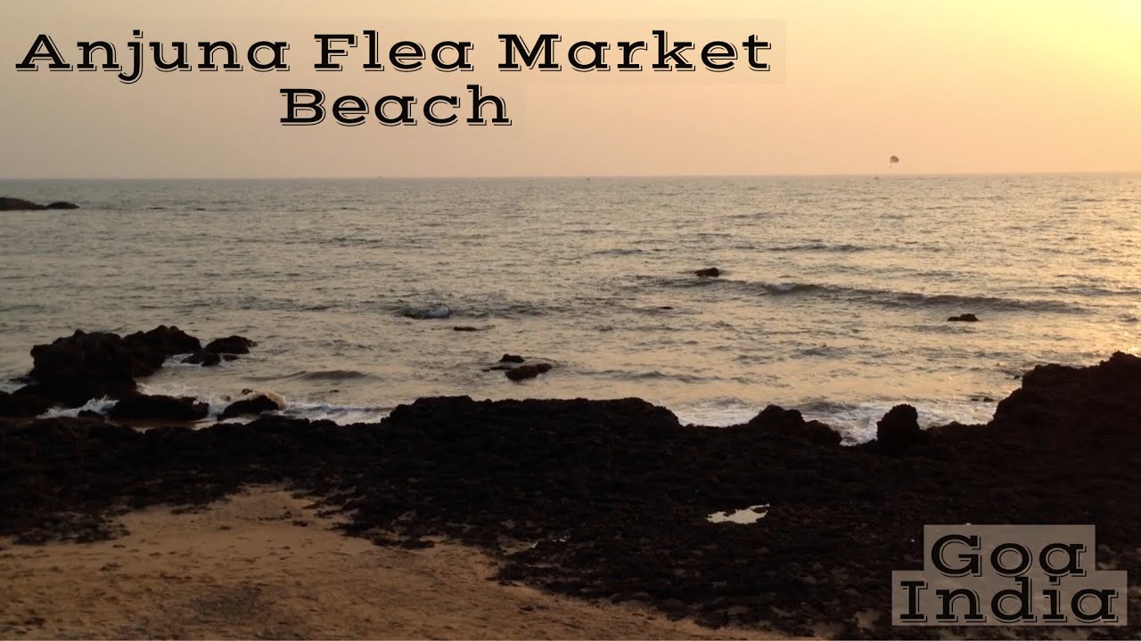 Anjuna Flea Market Beach rocks (North Goa) - YouTube