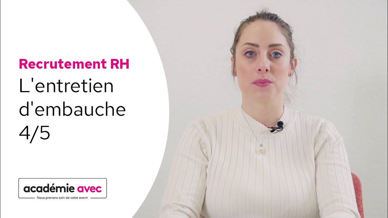 Recrutement RH - étape 4 - L'entretien d'embauche - YouTube