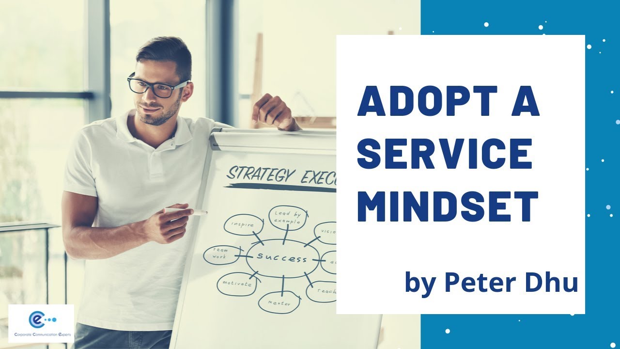 Adopt A Service Mindset - YouTube