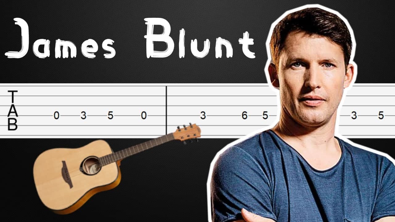 She Will Always Hate Me - James Blunt Guitar Tutorial, Guitar Tabs ...