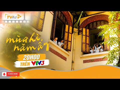 MÙA HÈ NĂM ẤY Trailer Official | Phim VTV Mới Nhất 2026 | 20H00 VTV3