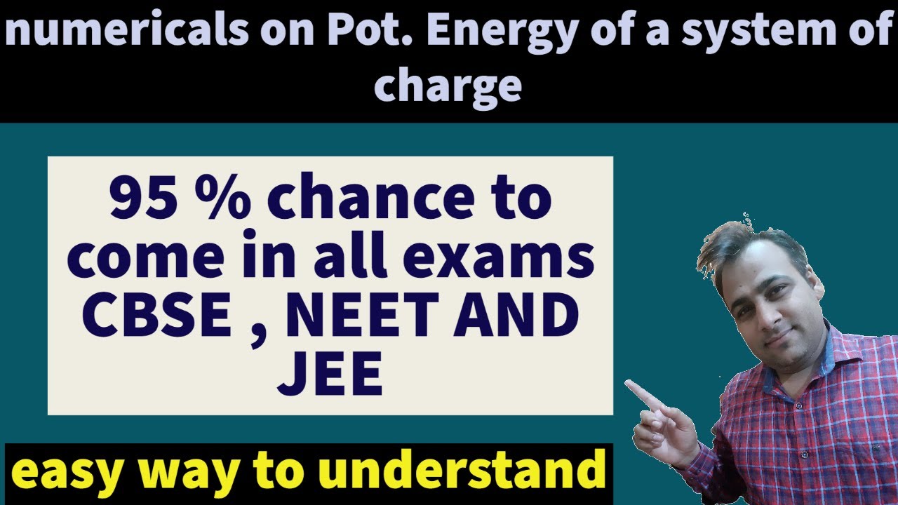 class 12th electrostatics 24 {potential energy numericals } - YouTube