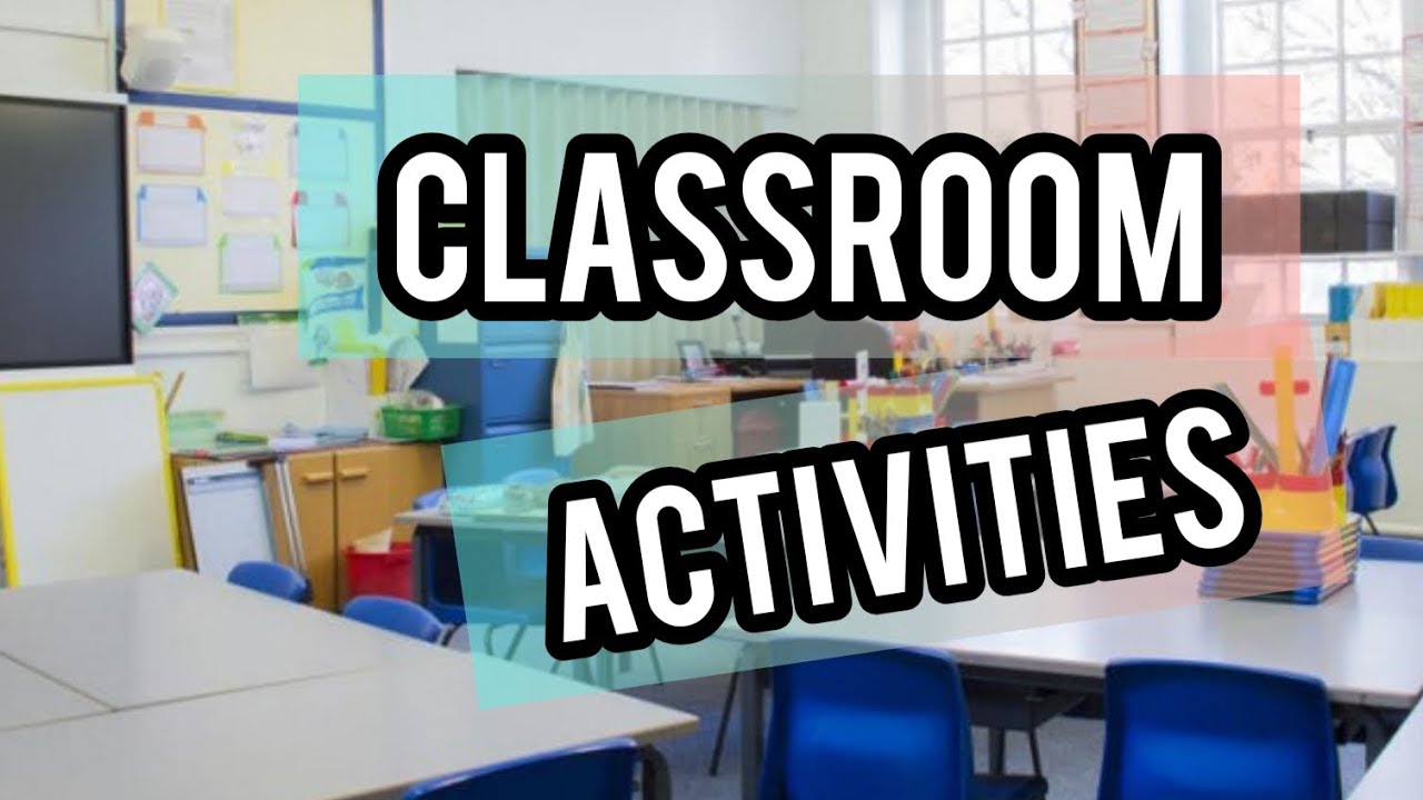 Classroom activities lesson - YouTube