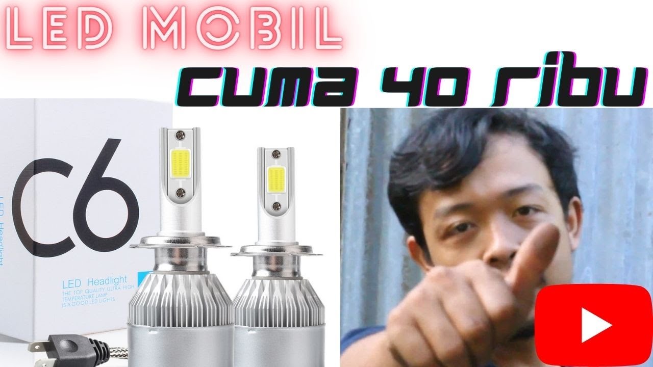 riview Lampu mobil LED c6, bohlam LED yang harganya murah abis - YouTube
