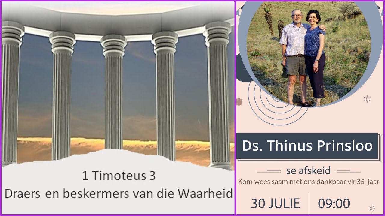 30 Julie 2023. Afskeidsdiens van Ds Thinus Prinsloo uit 1 Timoteus 3 ...