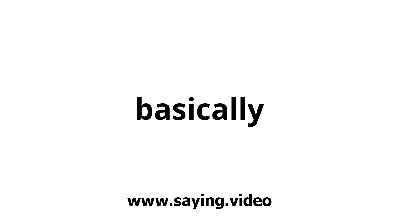 How to say basically in English - YouTube