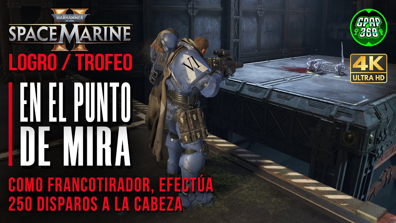Warhammer 40K Space Marine 2 | Logro / Trofeo: En el punto de mira (250 ...