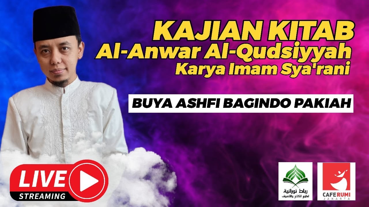 🔴[LIVE] KAJIAN KITAB AL - ANWAR AL - QUDSIYYAH BAB DZIKIR PELITA HATI ...