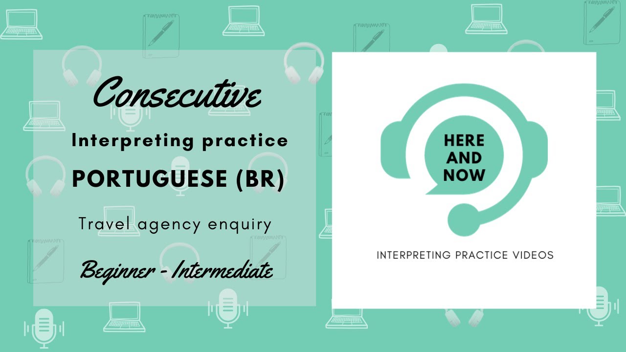 Consecutive Interpreting Practice - PT - Travel agency enquiry - YouTube
